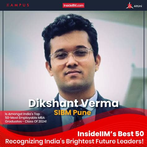 Best 50 Dikshant Verma Sibm Pune Indias Most Employable Mba