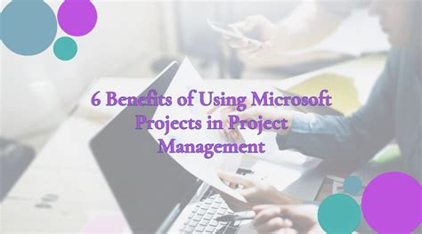 Benefits Of Using Microsoft Projects In Project Management GIS User Technology News
