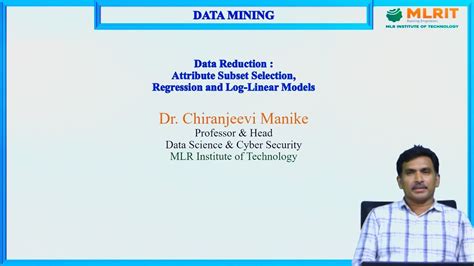 Lec14 Dm Data Preprocessing Data Reduction Attribute Subset Selection By Dr Chiranjeevi