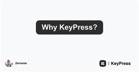 Why Keypress Keypress