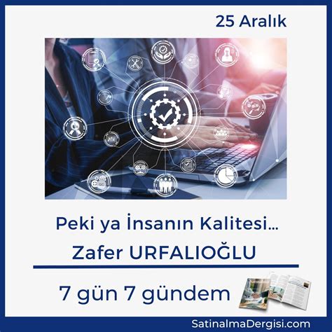 Peki Ya Nsan N Kalitesi Sat Nalma Dergisi