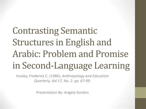 Contrasting Semantic Structures In English And Arabic Pptx