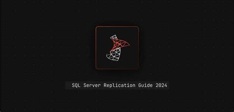 Sql Server Replication Guide 2025 Its Uses