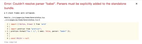 × error couldn t resolve parser babel parsers must be explicitly added to the standalone