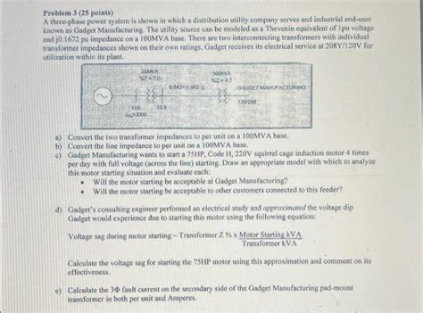 Solved Problem Points A Three Phase Power System Is Chegg