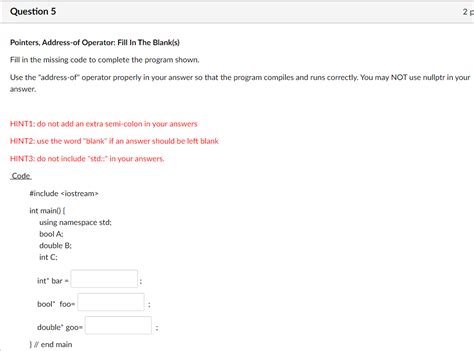 Solved Question 5 2 P Pointers Address Of Operator Fill In