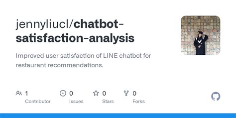 Github Jennyliuclchatbot Satisfaction Analysis Improved User Satisfaction Of Line Chatbot