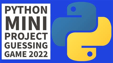 Python Beginners Mini Project Guessing Game Source Code 2022 Youtube