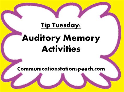 Tip Tuesday Auditory Memory Activities Communication Stationcommunication Station