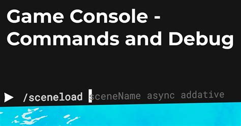 Game Console Commands And Debug Utilities Tools Unity Asset Store