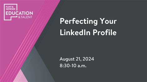 Perfecting Your Linkedin Profile Flint And Genesee Education And Talent