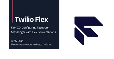 Flex 20 Configure Facebook Messenger With Flex Conversations Twilio