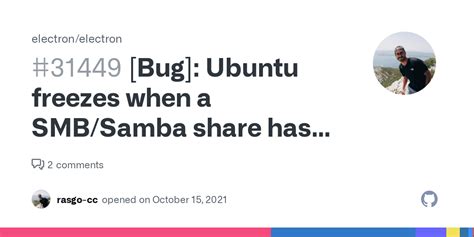 Bug Ubuntu Freezes When A SMB Samba Share Has Been Mounted And