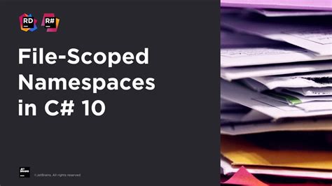 File Scoped Namespaces A Look At New Language Features In C 10 Rdotnet
