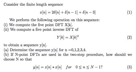 solved consider the finite length sequence we perform the