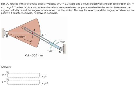 solved bar oc rotates with a clockwise angular velocity woc