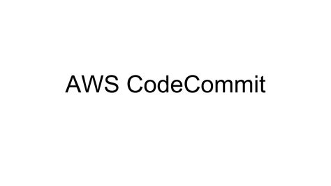 Aws Codecommit Presented By Techserverglobal Pptx