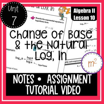Change Of Base Property And The Natural Log Ln Algebra 2 TPT