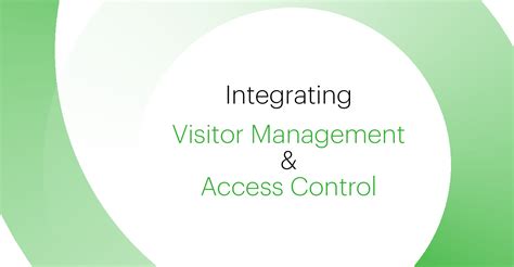 Integrating Visitor Management And Access Control Acre Security