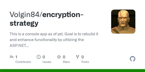 Github Volgin84encryption Strategy This Is A Console App As Of Yet