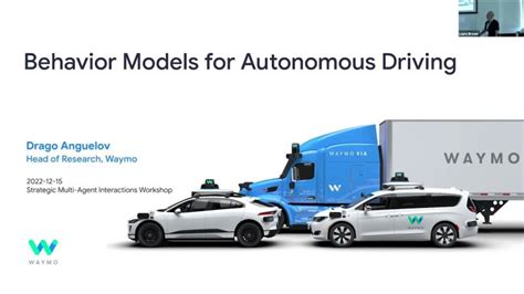 Waymo At Corl 2022 Behavior Models For Autonomous Driving Dragomir Anguelov