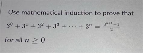 Solved Use Mathematical Induction To Prove That