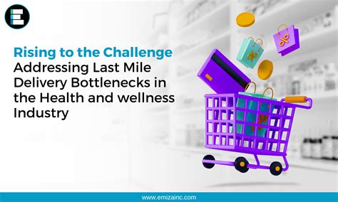Rising To The Challenge Addressing Last Mile Delivery Bottlenecks In