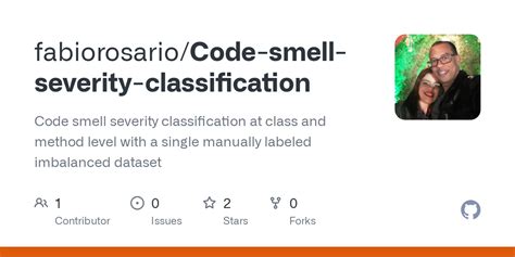 Github Fabiorosariocode Smell Severity Classification Code Smell