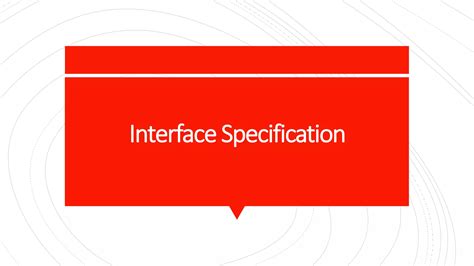 Interface Specification Pptx