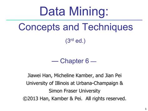 Data Mining Concepts And Techniques Chapter 6 Mining Frequent Patterns Association And
