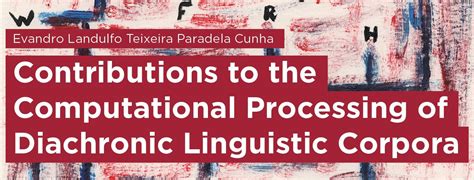 Lot 558 Contributions To The Computational Processing Of Diachronic Linguistic Corpora Lot
