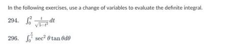 Solved In The Following Exercises Use A Change Of Variables Chegg