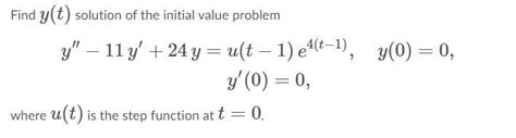solved find y t solution of the initial value problem y