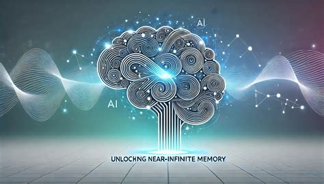 Unlocking Near Infinite Memory For Generative Ai Artificial Intelligence