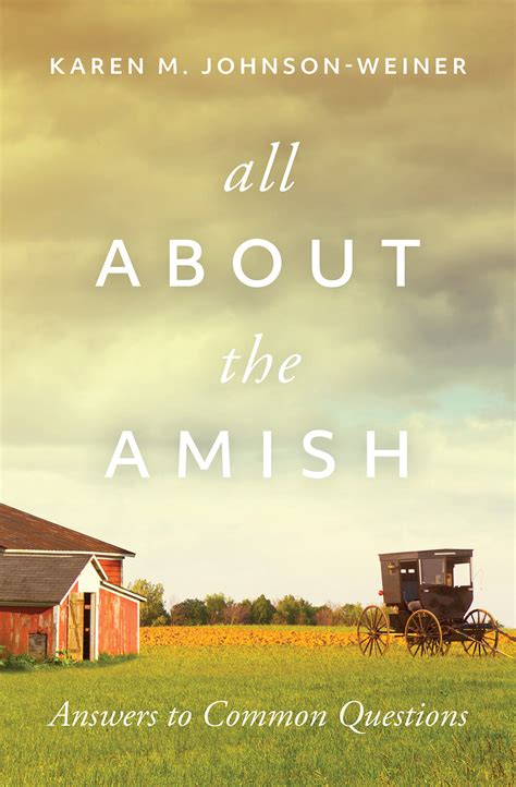 All About The Amish Answers To Common Questions Logos Bible Software