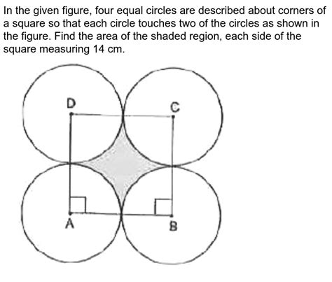 Four Equal Circles Are Described At The Four Corners Of A Square S
