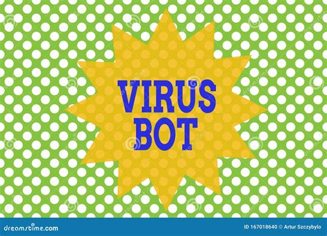 Word Writing Text Virus Bot Business Concept For Malicious Selfpropagating Malware Designed To
