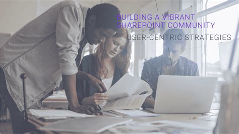 Building A Vibrant Sharepoint Community User Centric Strategies Espc Conference 2025