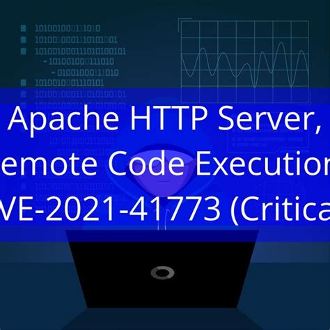 Apache Server Remote Code Execution CVE Critical DailyCVE