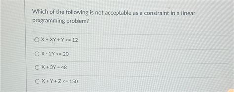 Solved Which Of The Following Is Not Acceptable As A