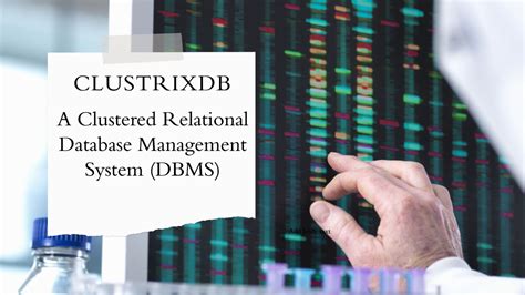 clustrix a clustered relational database management system dbms