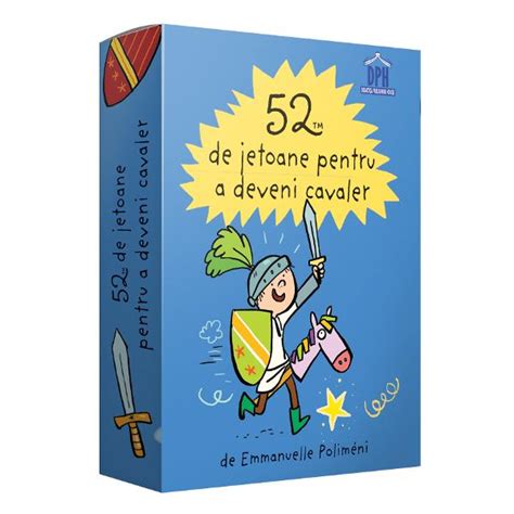 52 de jetoane pentru a deveni cavaler Emmanuelle Poliméni Libraria CLB