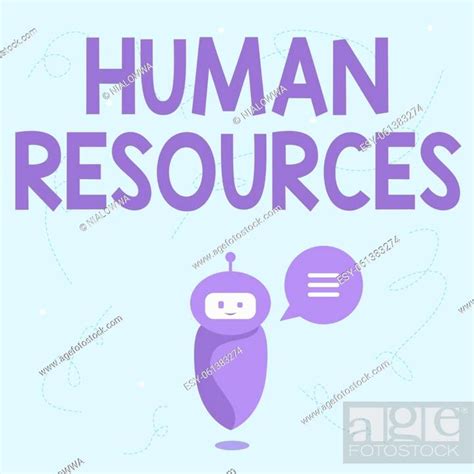 Text Caption Presenting Human Resources Conceptual Photo The Showing Who Make Up The Workforce