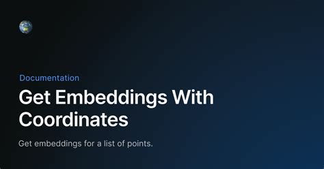 Get Embeddings With Coordinates Bluesight