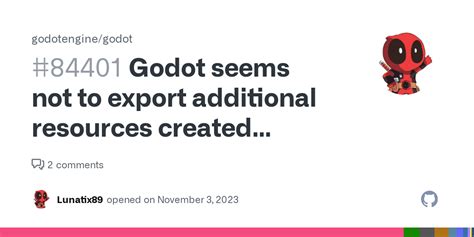 Godot Seems Not To Export Additional Resources Created During A Custom Asset Import · Issue