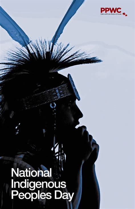 PPWC Recognizes National Indigenous Peoples Day Public And Private Workers Of Canada PPWC