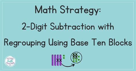 Base Ten Subtraction
