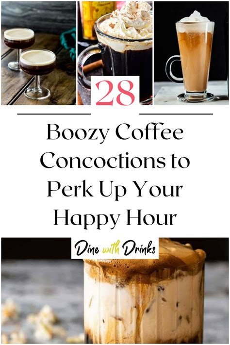 32 Coffee Cocktails That Will Perk Up Your Party Dinewithdrinks Recipe Boozy Drinks