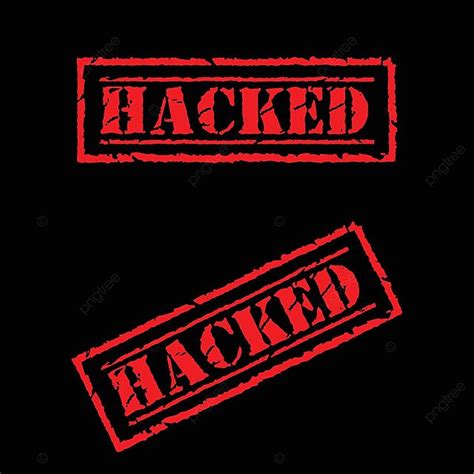 Red Grunge Hacked Stamp On Black Background Art Red Hacker Vector Art