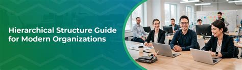 Hierarchical Structure Guide For Modern Organizations